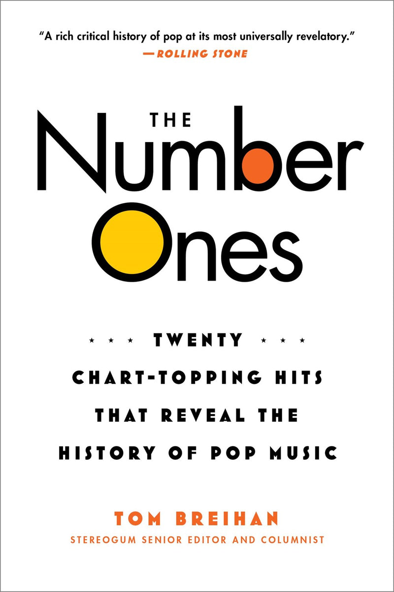 The Number Ones : Twenty Chart-Topping Hits That Reveal the History of ...